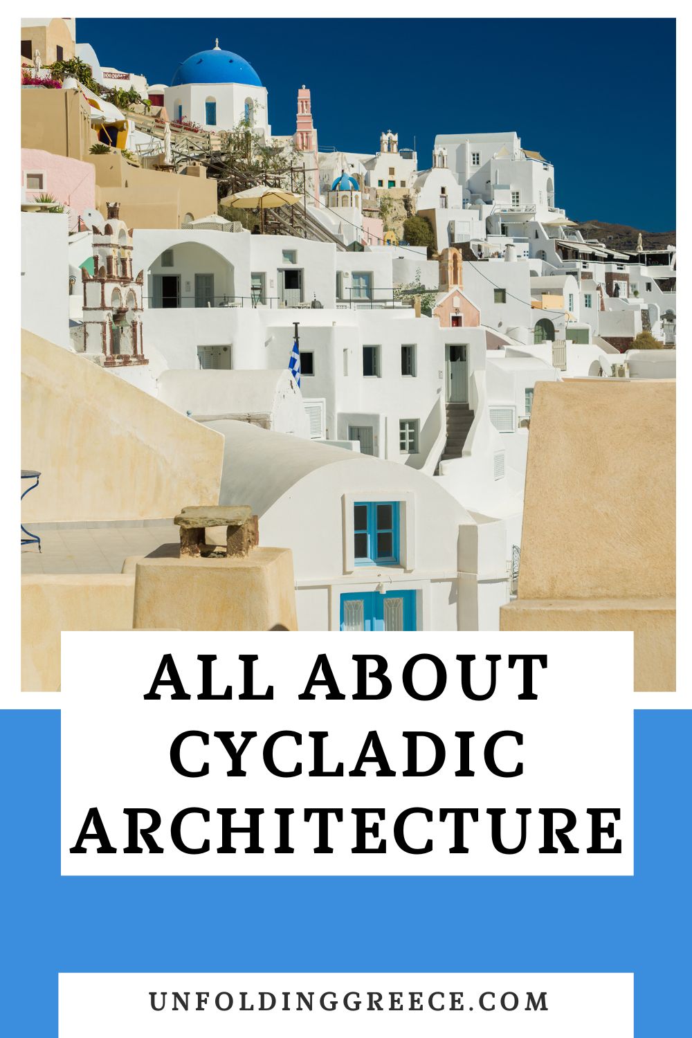 All About Cycladic Architecture - Unfolding Greece