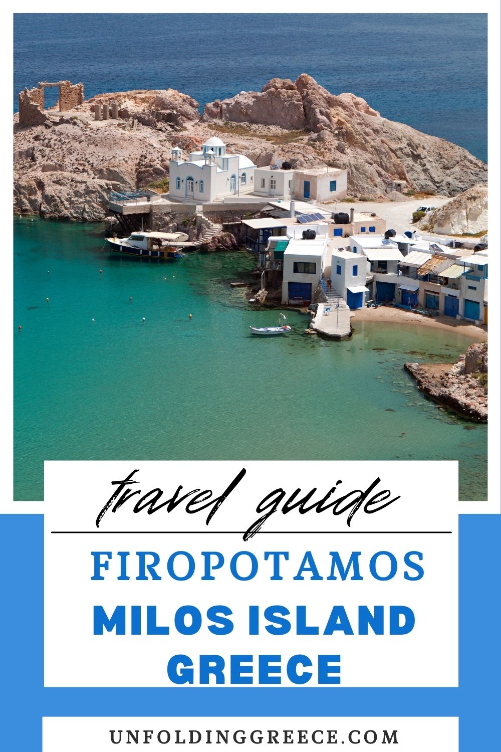 A Guide to Firopotamos, Milos - Unfolding Greece