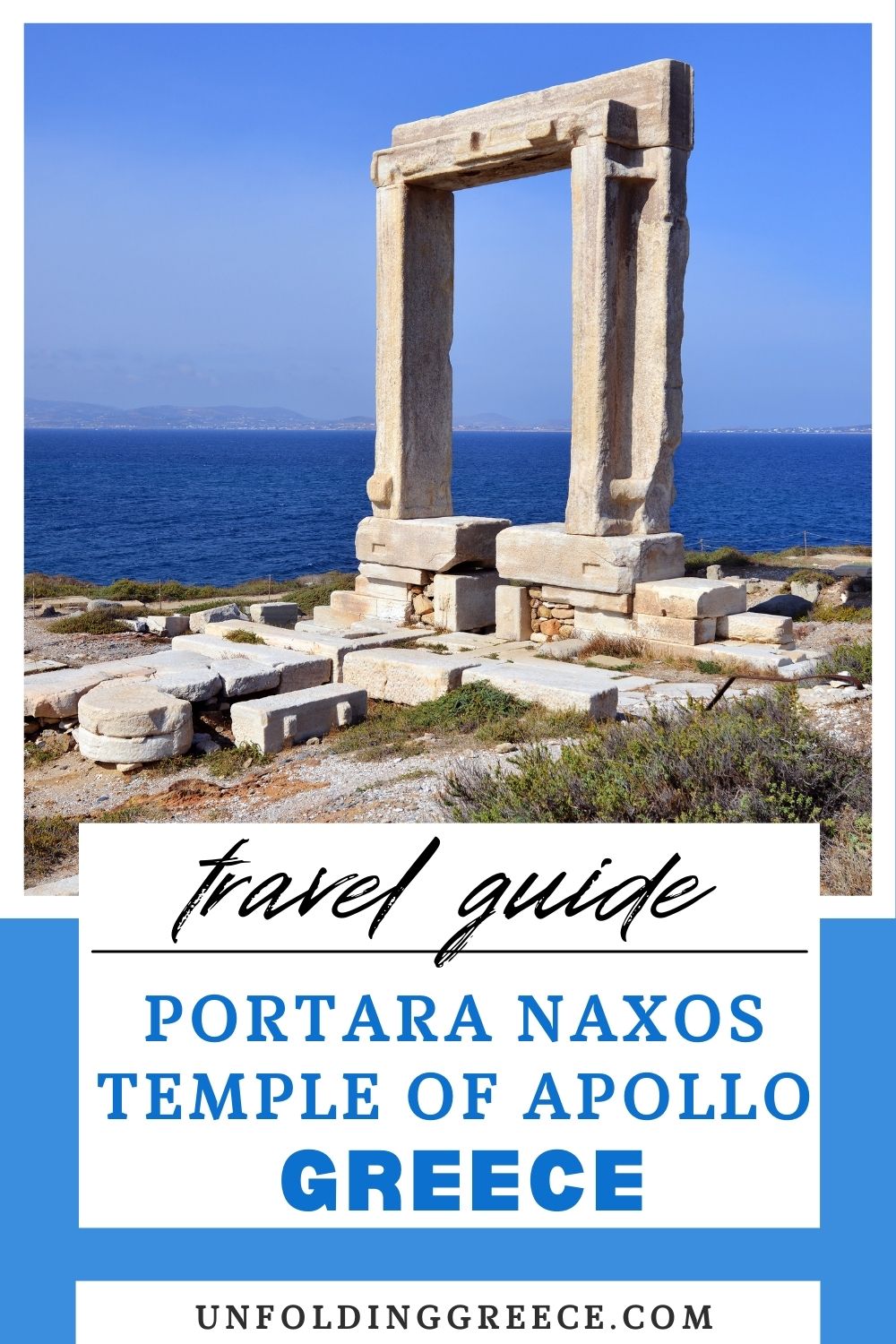 Portara Naxos: The Temple of Apollo - Unfolding Greece