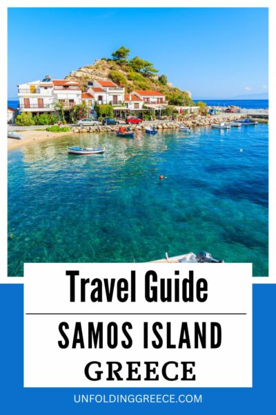 A Guide to Samos Island - Unfolding Greece