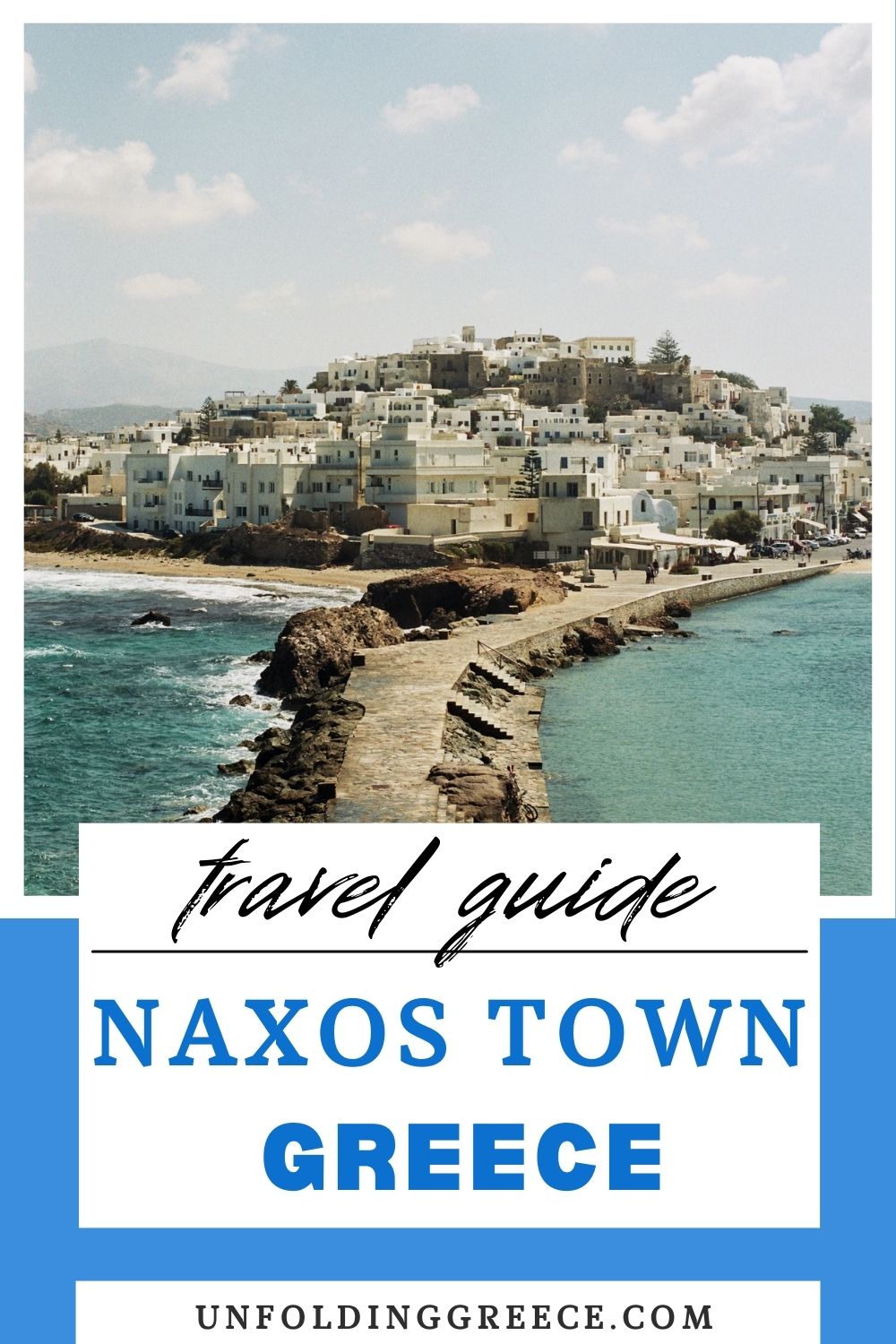 Exploring Naxos Town (Chora) - Unfolding Greece