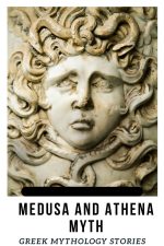 Medusa and Athena Myth -Unfolding Greece