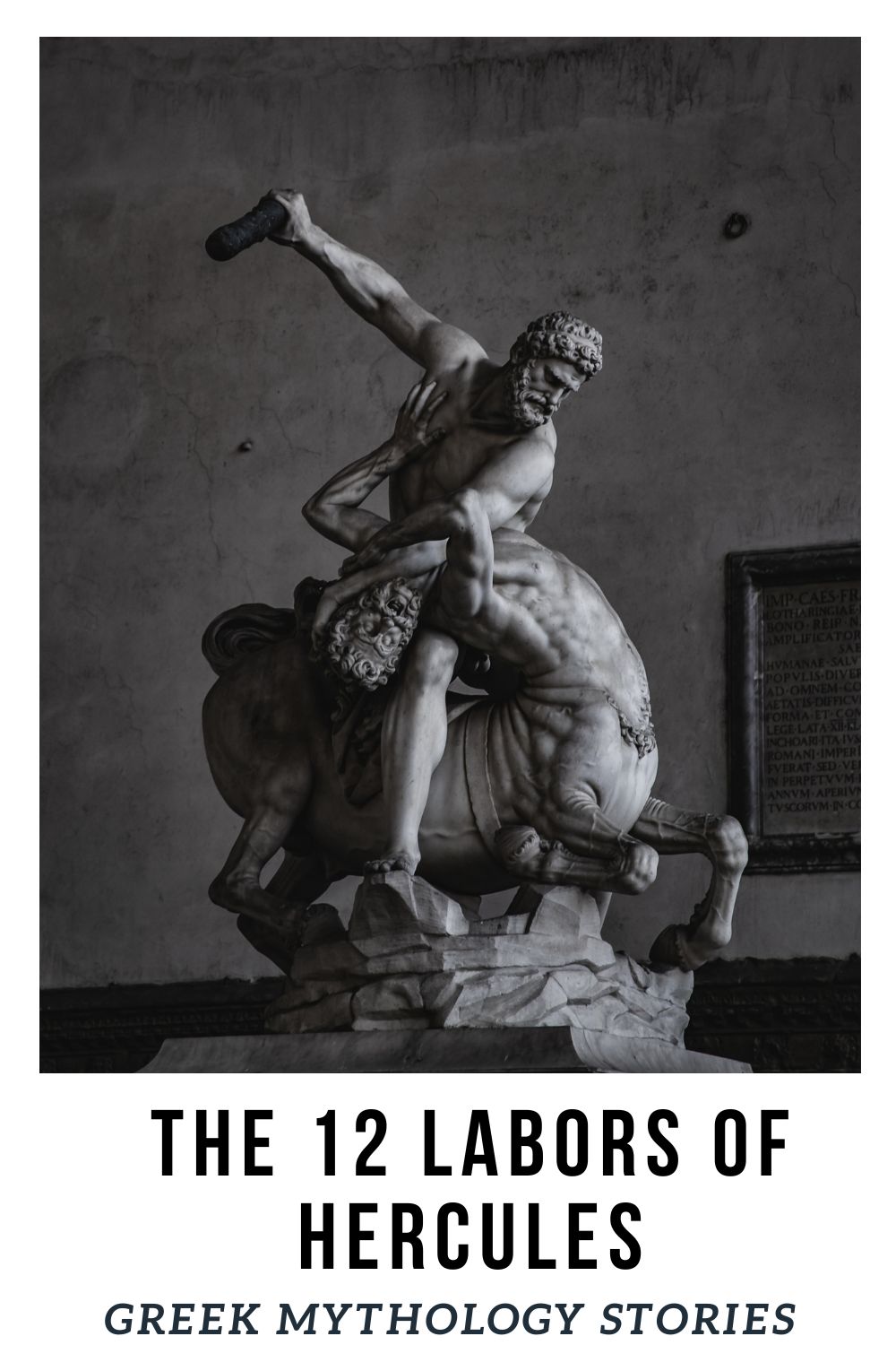 The Labors of Hercules - Unfolding Greece