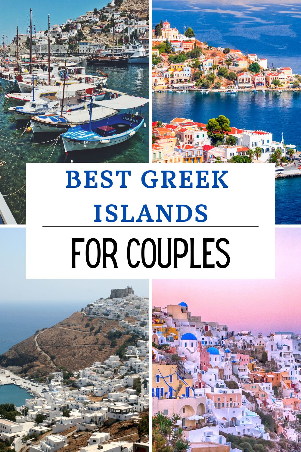 Best Greek Islands for Couples - Unfolding Greece