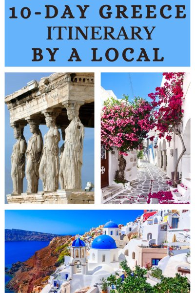 10-Day Greece Itinerary by a Local | Athens + Islands Guide