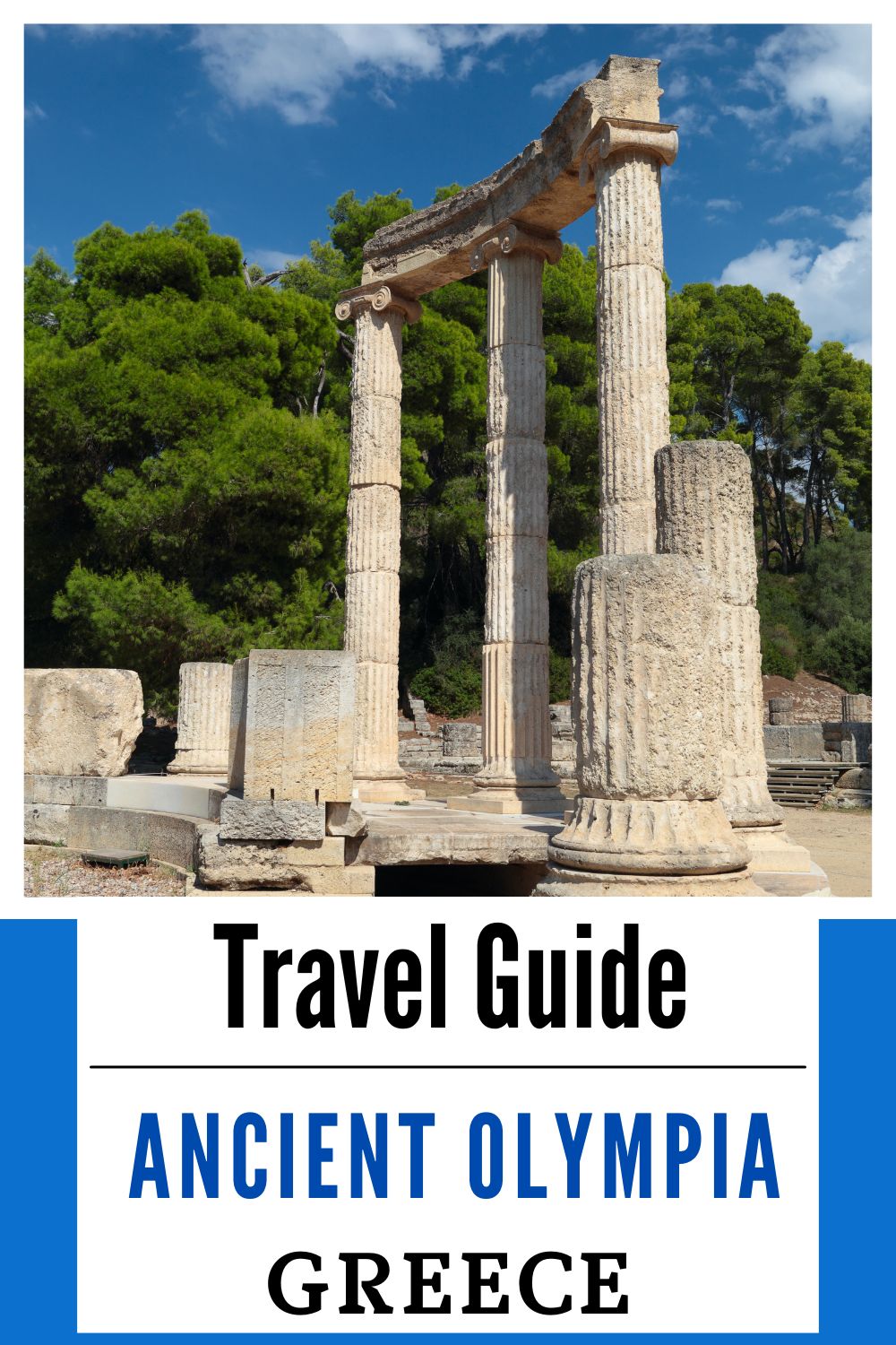 The Archaeological Site of Ancient Olympia - Unfolding Greece